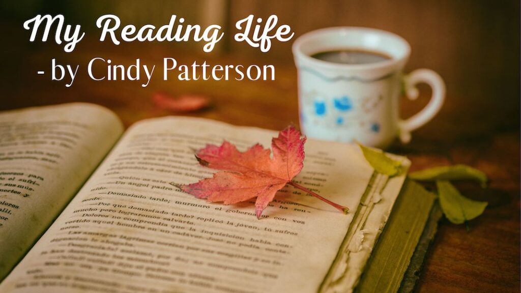 My Reading Life - Cindy Patterson - Blue Ridge Readers Connections ...